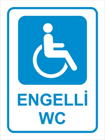 ENGELLİ WC | İş güvenliği uyarı levhaları